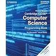 Cambridge IGCSE® Computer Science Programming Book: for Microsoft® Visual Basic [Lingua inglese ...