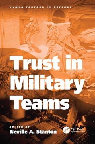 Trust in Military Teams (Human Factors in Defence) - ergonomicsblog