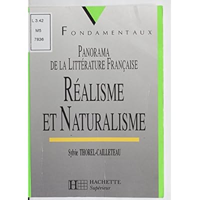 Hiram Kelcey: Realisme Et Naturalisme: Panorama De La Litterature ...