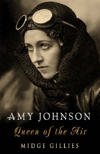 Amy Johnson: Queen of the Air: Amazon.co.uk: Gillies, Midge ...