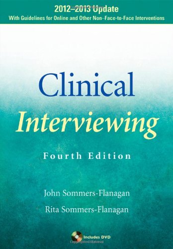 Clinical Interviewing: 2012-2013 Update: Amazon.co.uk: Sommers–Flanagan ...