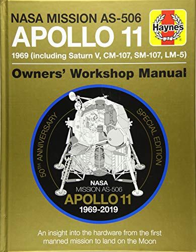 Apollo 11 50th Anniversary Edition (Haynes Manuals): An insight into ...