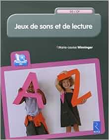 Jeux de sons et de lecture (+ CD-Rom): Amazon.fr: Marie-Louise ...