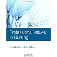 Professional Values in Nursing: Amazon.co.uk: Baillie, Lesley, Black ...