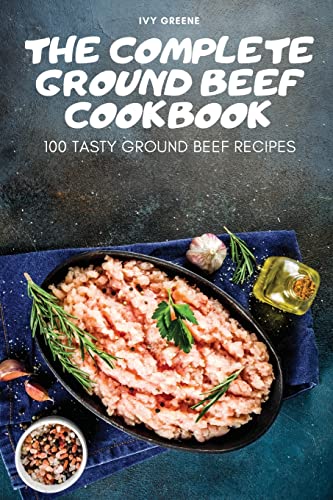 Buy The Complete Ground Beef Cookbook Book Online at Low Prices in ...
