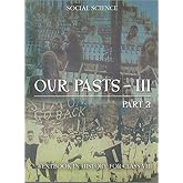 Our Pasts 3 Part - 1 Textbook In History For Class 8- 856 : NCERT ...