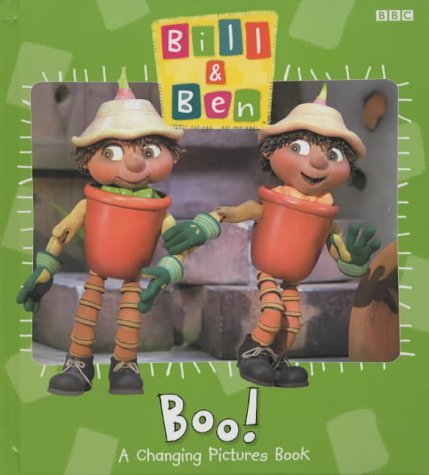 Bill and Ben: Boo! A Changing Pictures Book: Amazon.co.uk: British ...