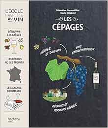 Amazon.fr - Les cépages - David Cobbold, Sebastien Durand-Viel - Livres