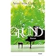 Der Grund: Roman : Anne von Canal: Amazon.de: Bücher
