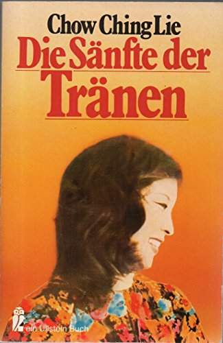 Die Sänfte der Tränen : Chow Ching Lie: Amazon.de: Bücher