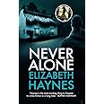 Never Alone : Elizabeth Haynes: Amazon.co.uk: Books