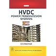 HVDC Power Transmission Systems : Padiyar, K R: Amazon.in: Books