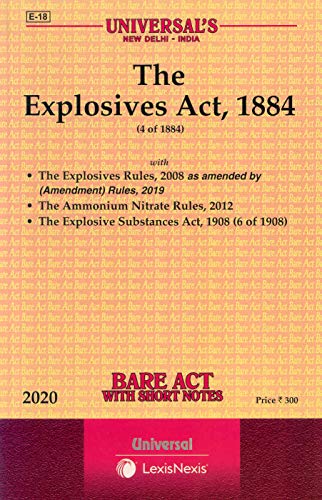The Explosives Act, 1884 Bare Act with short notes : Universal: Amazon ...