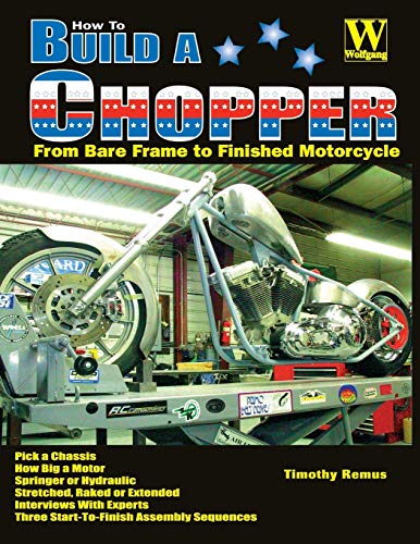 How to Build a Chopper: Amazon.co.uk: Timothy Remus: 0652576330656: Books
