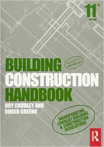 Building Construction Handbook: Amazon.co.uk: Roy Chudley, Roger Greeno ...