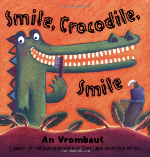 Smile, Crocodile, Smile: Amazon.co.uk: Vrombaut, An: 9780192725479: Books
