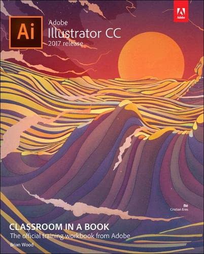 Amazon.it: Adobe Illustrator CC Classroom in a Book 2017 Release - Wood ...