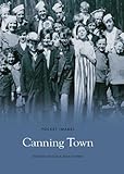 Canning Town London. Discover East End History