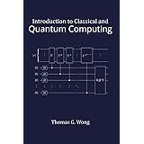 Quantum Computing: A Gentle Introduction (Scientific and Engineering ...