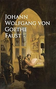 Faust (English Edition) eBook: Johann Wolfgang von Goethe: Amazon.de ...