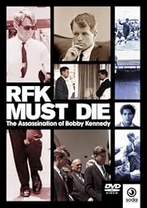 RFK Must Die [DVD]: Amazon.co.uk: Sirhan Sirhan, Robert Kennedy, Sandra ...