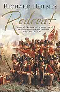Redcoat: The British Soldier in the Age of Horse and Musket: Amazon.co ...