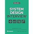 System Design Interview – An Insider's Guide: Volume 2: Amazon.co.uk ...