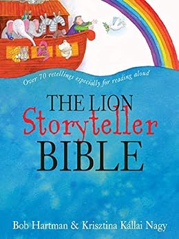 The Lion Storyteller Bible eBook: Bob Hartman, Krisztina Kallai Nagy ...