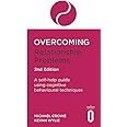 Overcoming Relationship Problems 2nd Edition: A self-help guide using cognitive behavioural ...