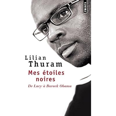Taegan Webster: Mes Etoiles Noires : De Lucy A Barack Obama PDF Free