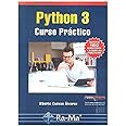 Python 3. Curso Practico (MANUAL PRACTICO) : Cuevas Alvárez, Alberto ...