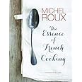 The Essence of French Cooking: Michel Roux: Amazon.co.uk: Michel Roux ...