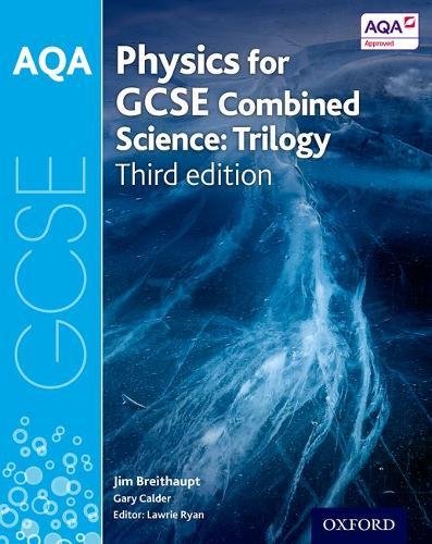 AQA GCSE Physics for Combined Science (Trilogy) Student Book (AQA GCSE ...
