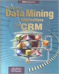 Buy Building Data Mining Applications for CRM Book Online at Low Prices ...