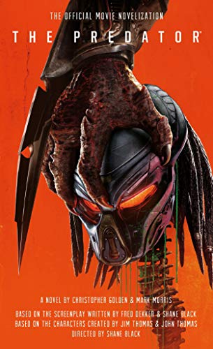 Amazon.fr - The Predator: The Official Movie Novelization - Golden ...