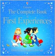 Complete Book of First Experiences (Usborne First Experiences): Amazon ...