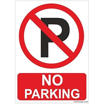 Clickforsign NOPARKING-BIG-SB-18 No Parking Sign Board: Amazon.in ...