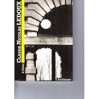 Gerald Braidy: Claude-Nicolas Ledoux (Collection Architectur) PDF Kindle
