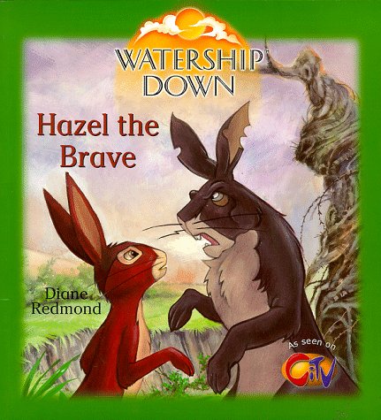 Hazel the Brave (Watership Down): Amazon.co.uk: Redmond, Diane, Adams ...