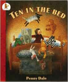Ten in the Bed (Big Books): Amazon.co.uk: Penny Dale: 9780744563252: Books