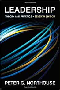 Leadership: Theory and Practice: Amazon.co.uk: Northouse, Peter G ...
