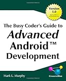 The Busy Coder's Guide to Advanced Android Development - leezalifes book