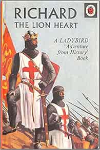 Richard the Lionheart (Adventure from History): Amazon.co.uk: Peach, L ...