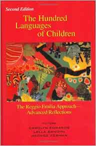 The Hundred Languages of Children: Reggio Emilia Approach - Advanced ...