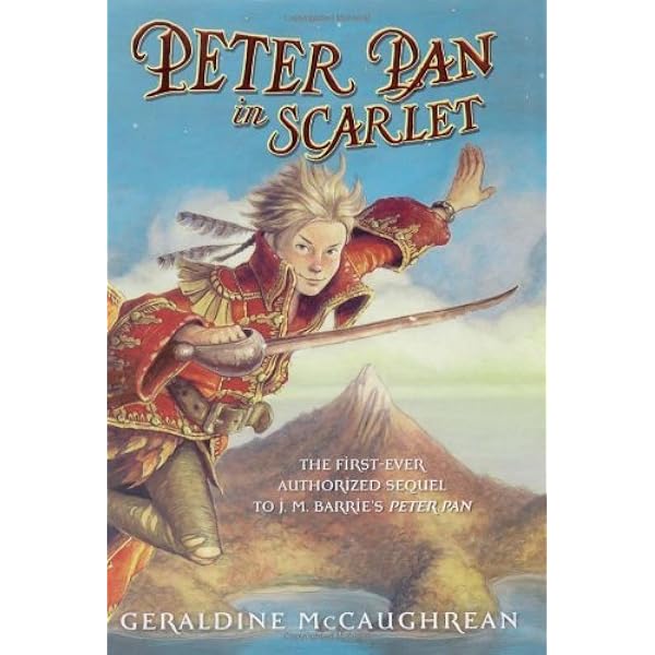 Peter Pan In Scarlet Illustrations Peter Pan In Scarlet (1 St Ed/1st)