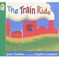 The Train Ride: Amazon.co.uk: Crebbin, June, Lambert, Stephen ...
