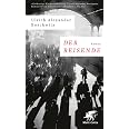Der Reisende: Roman : Graf, Peter, Boschwitz, Ulrich Alexander: Amazon ...
