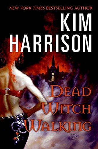 Dead Witch Walking: Amazon.co.uk: Harrison, Kim: 9780061567193: Books