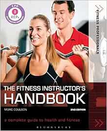 The Fitness Instructor's Handbook (Fitness Professionals): Amazon.co.uk ...