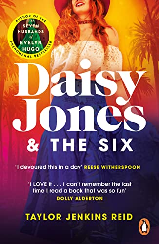Daisy Jones and The Six: From the Sunday Times bestselling author of ...